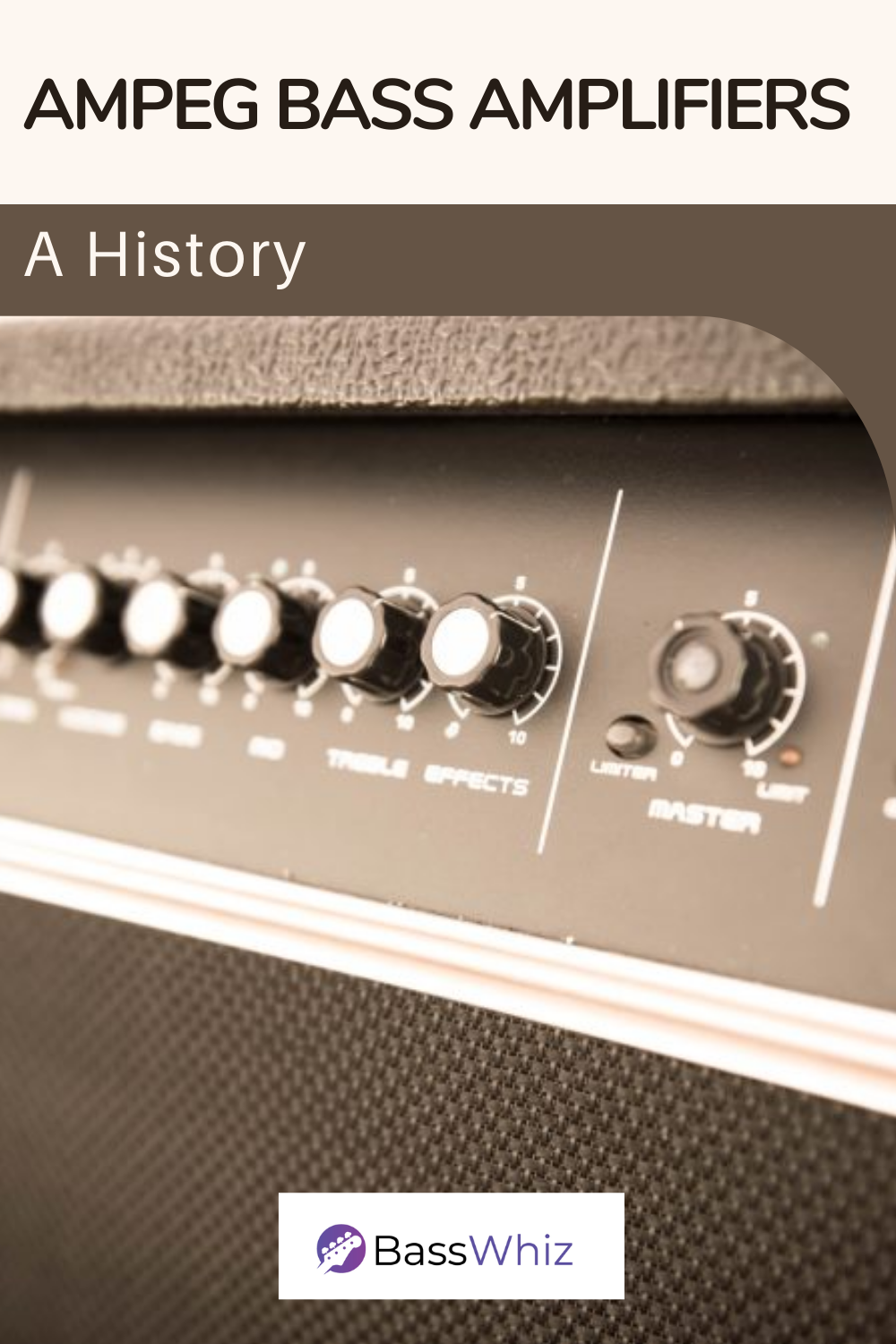 Ampeg Bass Amplifiers: A History